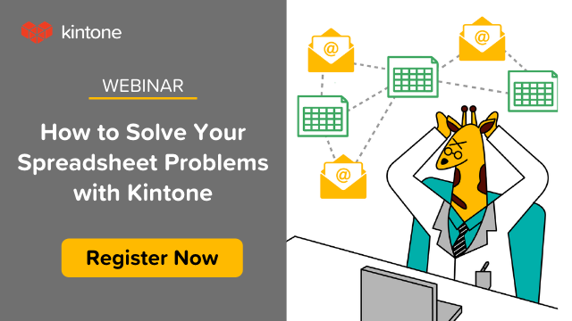 How to Solve Your Spreadsheet Problems with Kintone